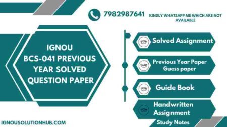 IGNOU BCS-041 Previous Year Solved Question Paper - IGNOU Solved Assignment