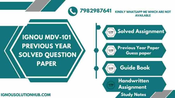 IGNOU MDV-101 Previous Year Solved Question Paper - IGNOU Solved Assignment 2024-25 Download Pdf