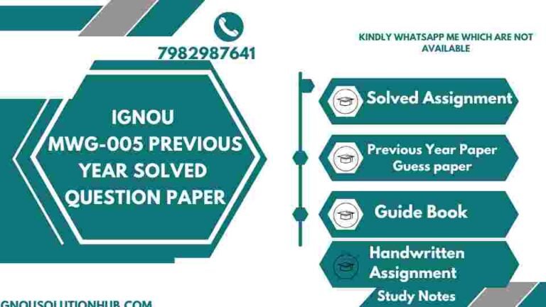 Ignou Mwg 005 Previous Year Solved Question Paper Ignou Solved Assignment 2025 26 And 2024 25
